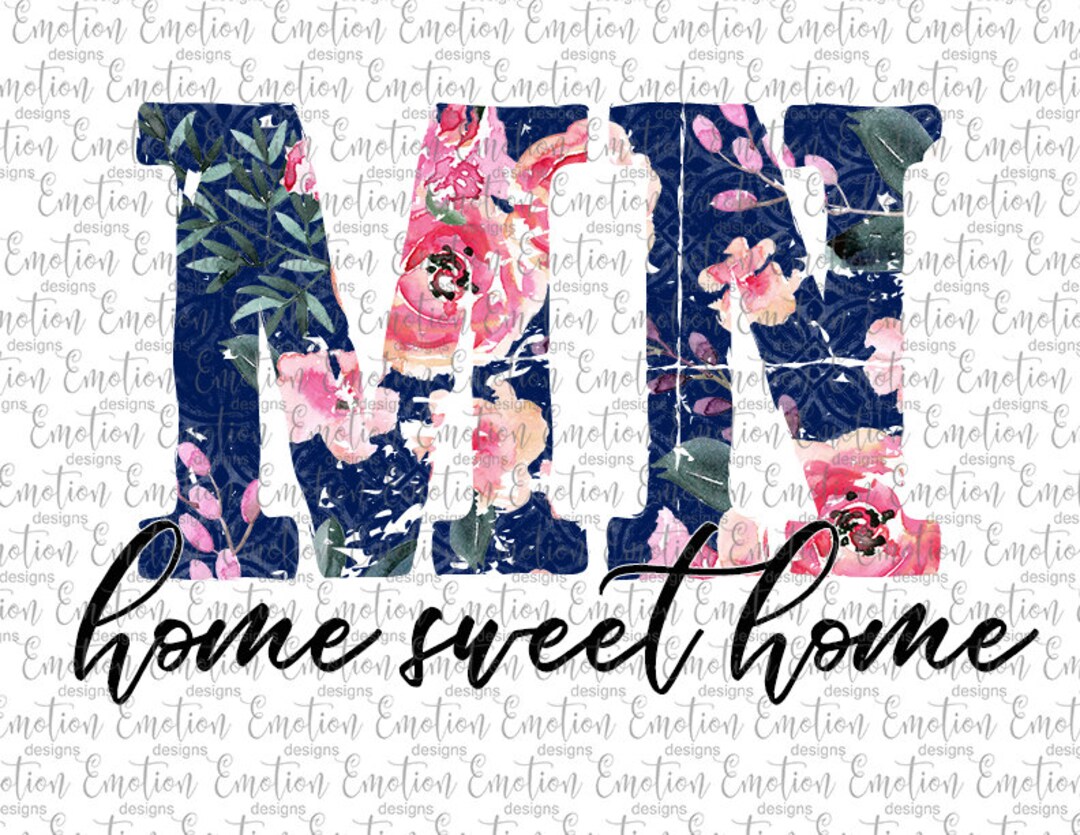 Minnesota Home Sweet Home PNG, Instant Download, Sublimation Graphics ...