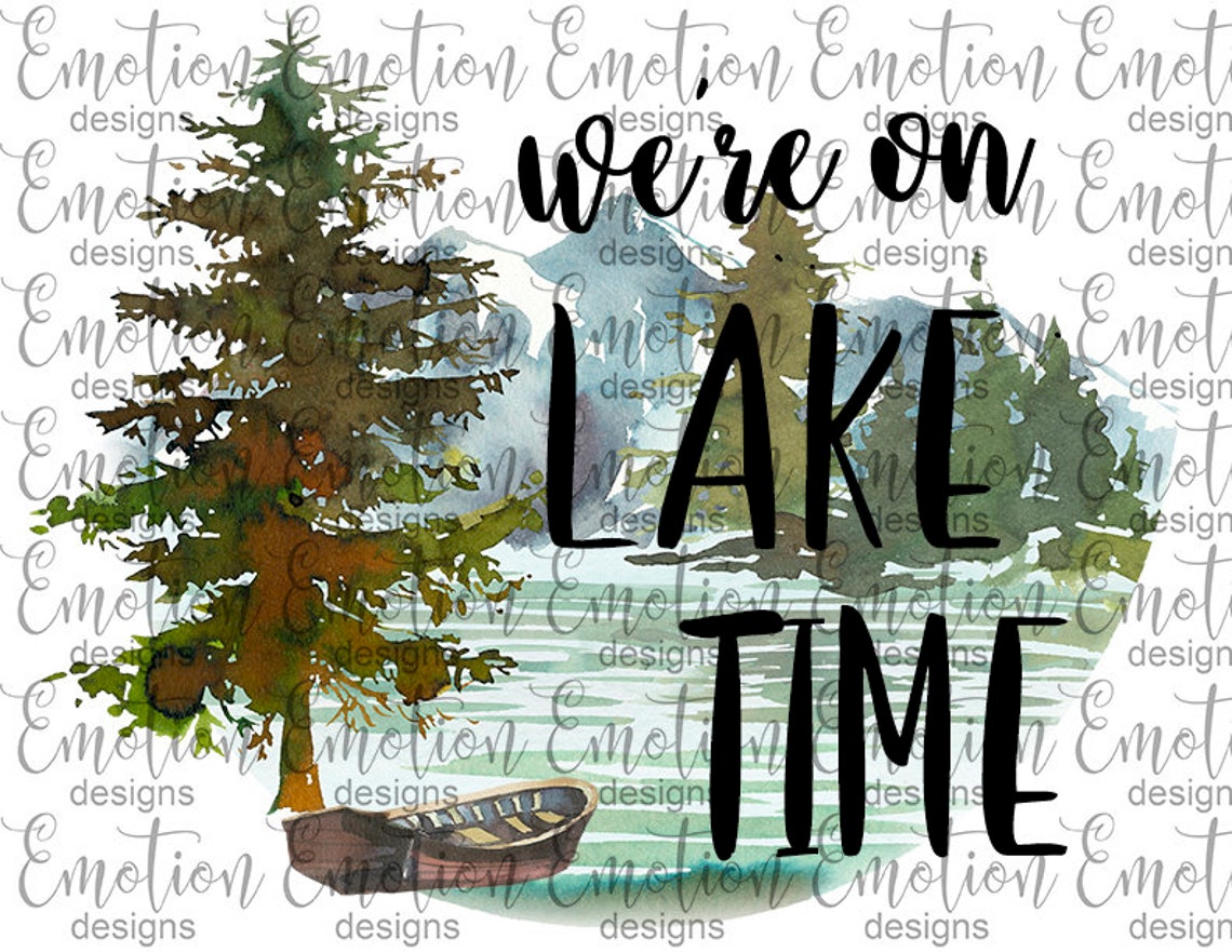 We're on Lake Time Clipart, Instant Download, Watercolor, Sublimation ...