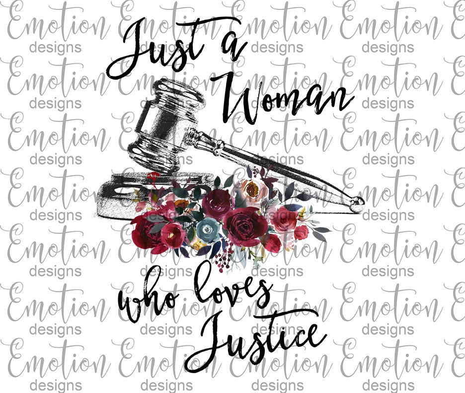 Just a Woman Who Loves Justice PNG Instant Download - Etsy