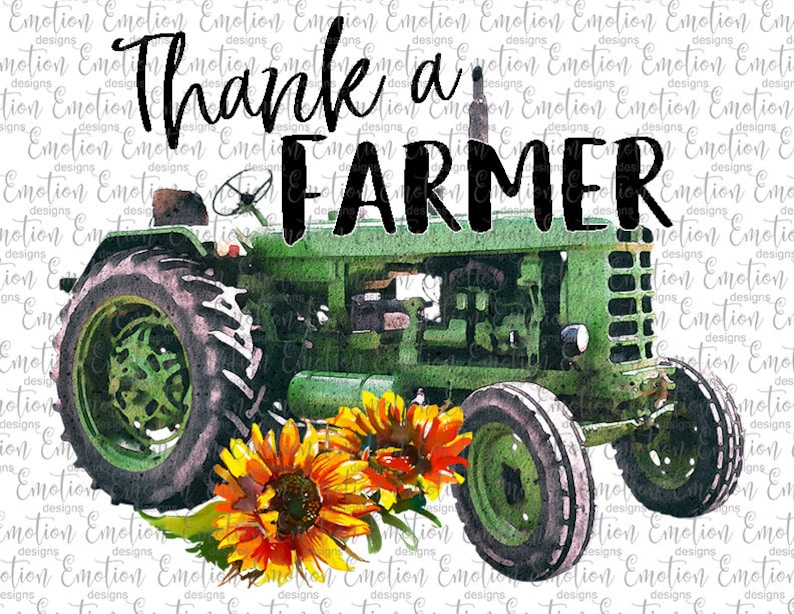 Thank A Farmer Green Tractor PNG Clipart, Instant Download, Sublimation ...