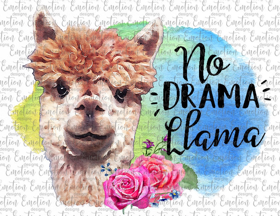 No Drama Llama PNG, Instant Download, Sublimation Graphics, Clipart ...