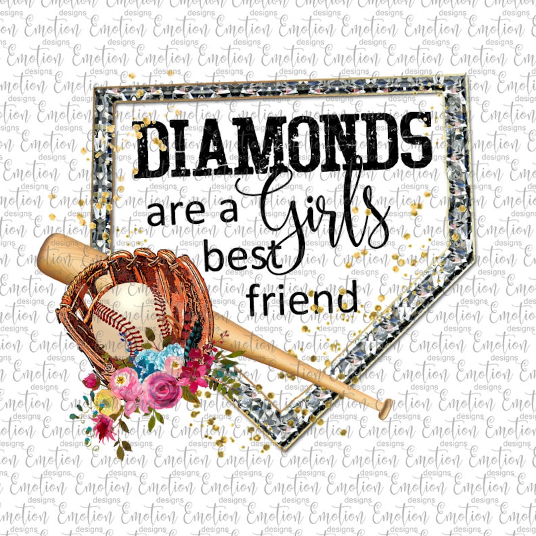 Diamonds Are a Girl's Best Friend PNG, Baseball, Instant Download ...