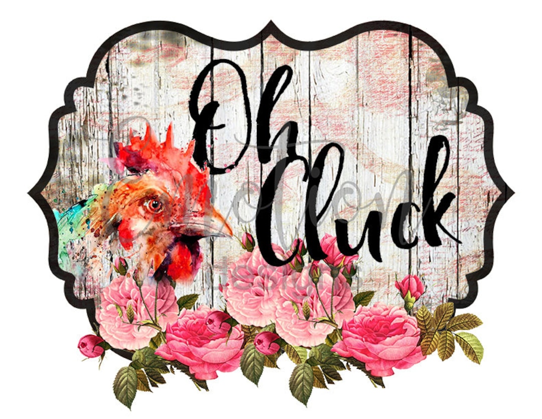Oh Cluck Clipart, Instant Download, Sublimation Graphics, PNG, DTF ...