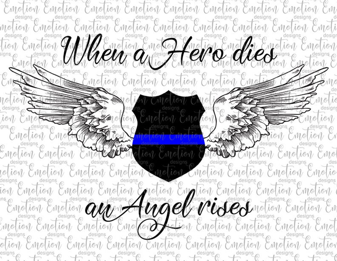 Heroes Die Angels Rise Clipart, Instant Download, Sublimation Graphics ...