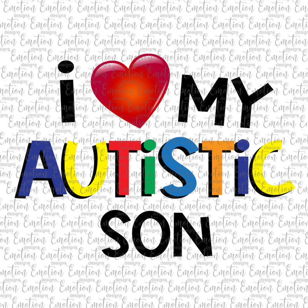 I Love My Autistic Son Red Heart Clipart, Instant Download, Sublimation ...