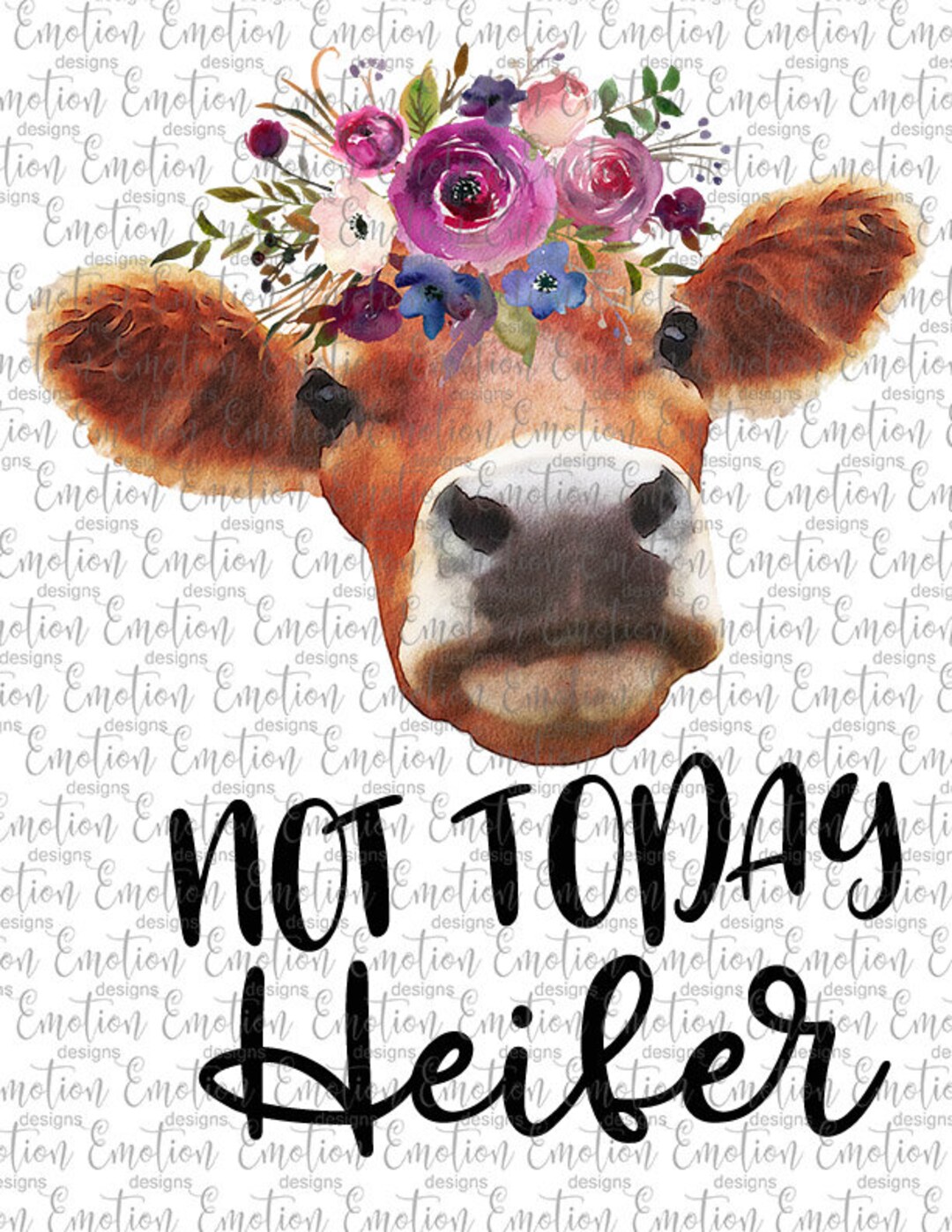 Not Today Heifer 4 PNG, Instant Download, Sublimation Graphics, Clipart ...