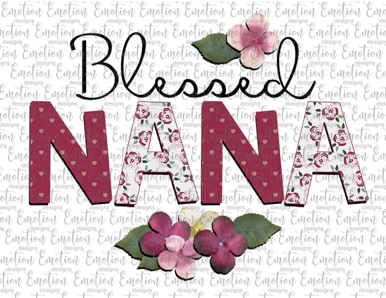 Blessed Nana Clipart, Instant Download, Sublimation Graphics, PNG - Etsy