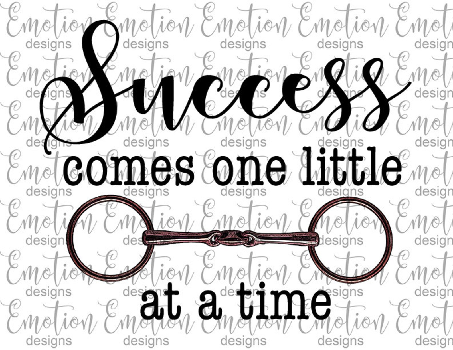 Success Comes One Little Bit at a Time PNG, Instant Download ...