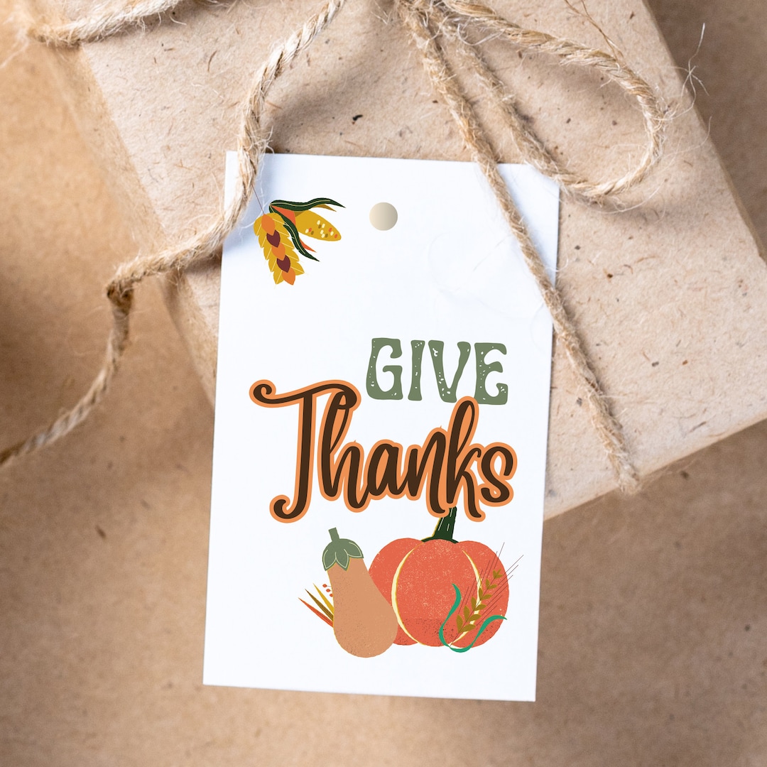 Give Thanks Gift Tag Printable DIY Thanksgiving Goodie Bag Tag - Etsy