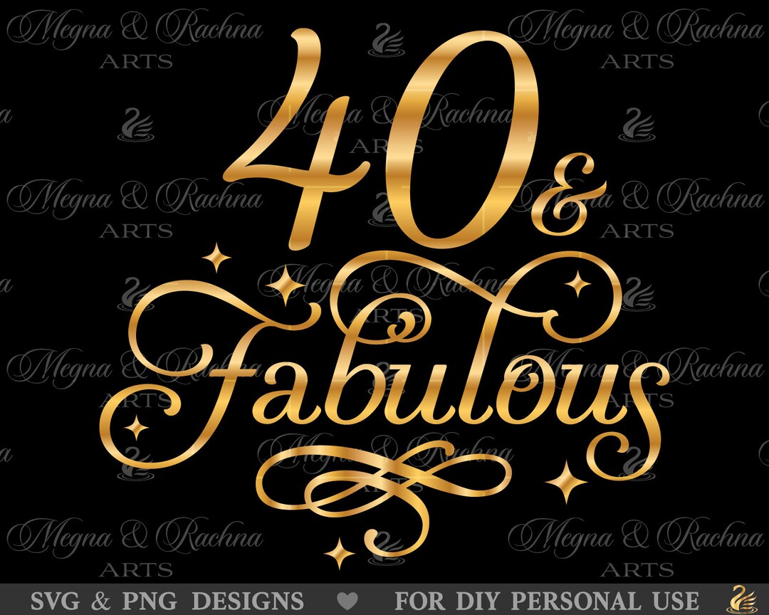 40th Birthday Svg, 40th Birthday Svg for Women, 40th Birthday Svg for ...