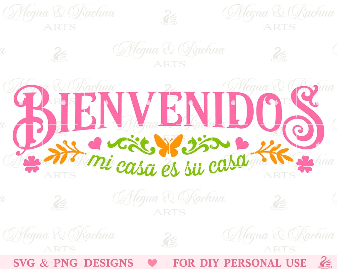 Bienvenidos Svg, Bienvenidos Sign, Spanish Welcome Sign Svg, Mexican ...
