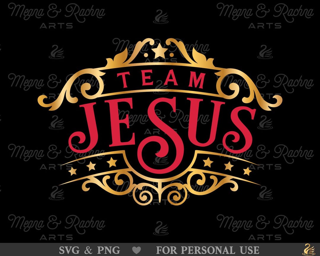 Team Jesus Svg,jesus Shirt Png,faith Svg, Religious Svg,jesus Loves Svg ...