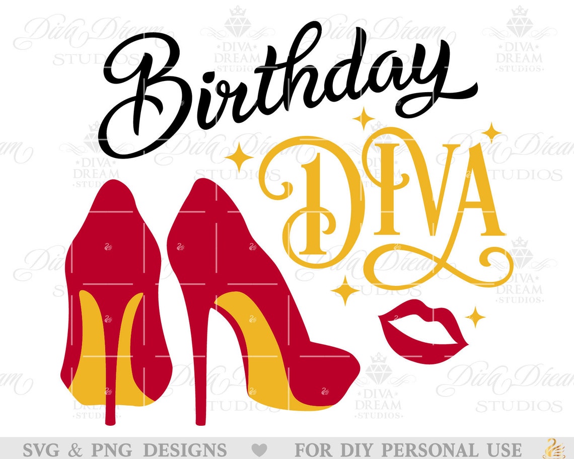 Birthday Diva Svg Diva Birthday Svg Birthday Queen Svg - Etsy