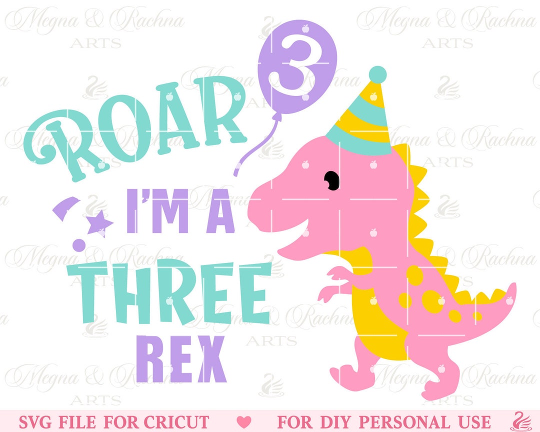 Im Three Rex Svg, Trex Birthday Svg, Dino 3rd Birthday Svg, Rawr Im 3 ...