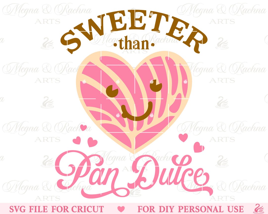 Sweeter Than Pan Dulce Svg, Pan Dulce Svg, Cafecito Svg, Funny Spanish ...