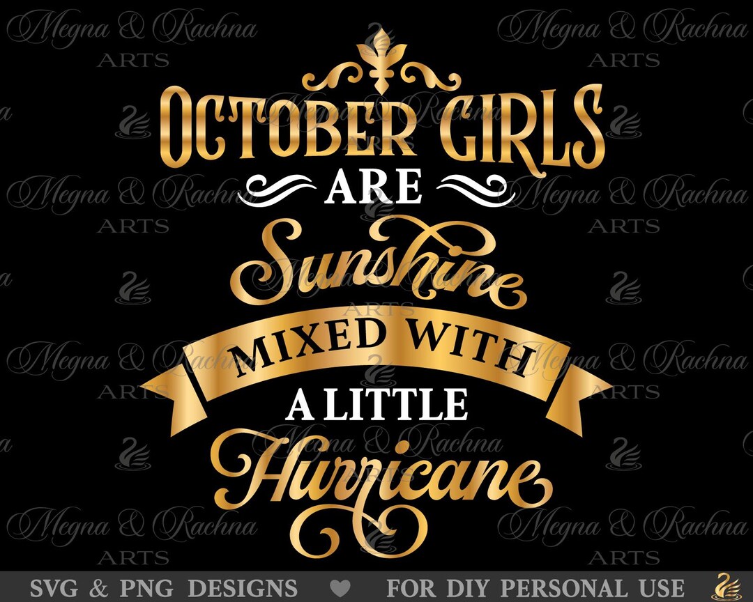 October Girls Svg, Birthday Queen Svg, Born in October Svg, October ...