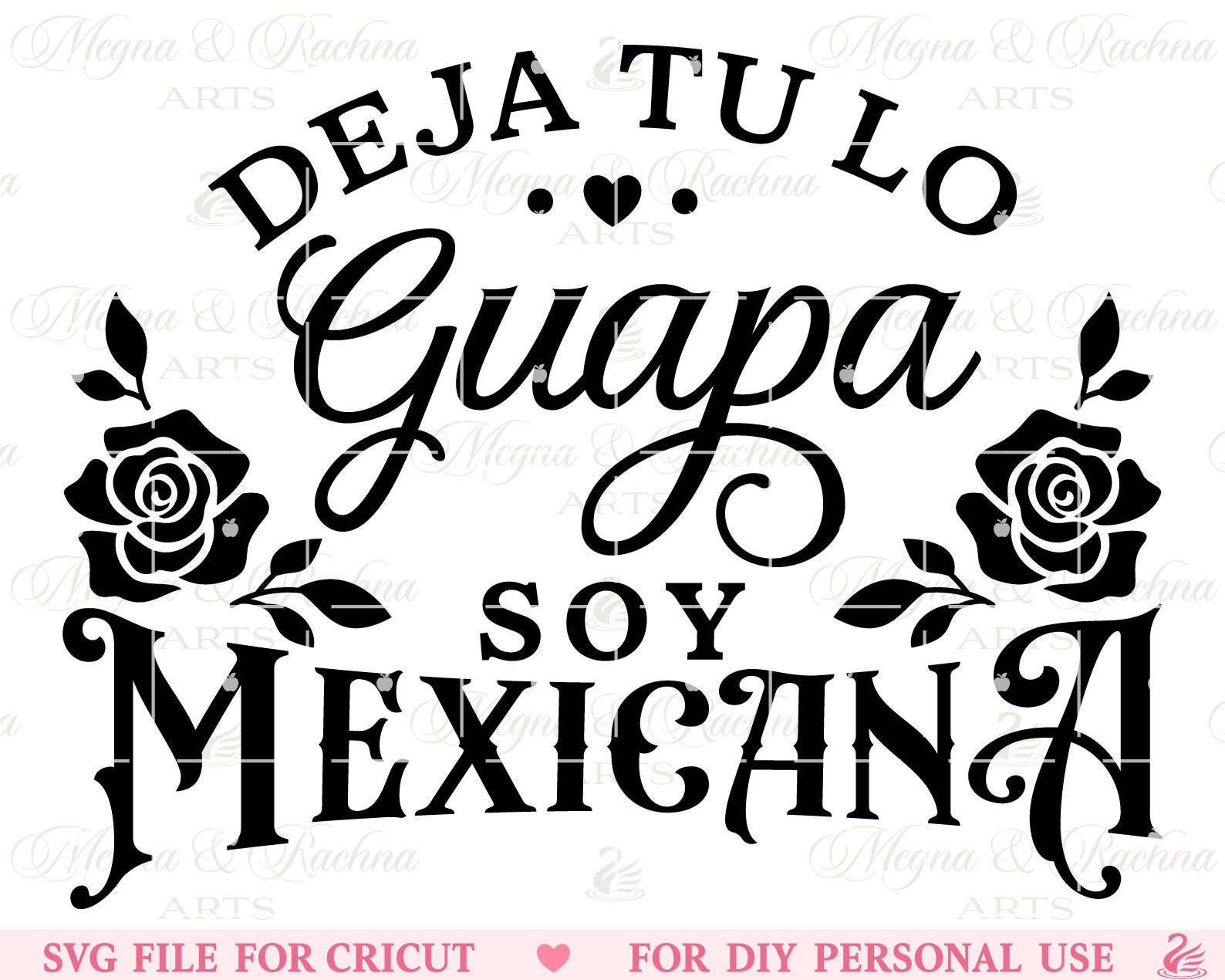Deja Tu Lo Guapa Soy Mexicana Svg Latina Svg Spanish Svg | Etsy UK