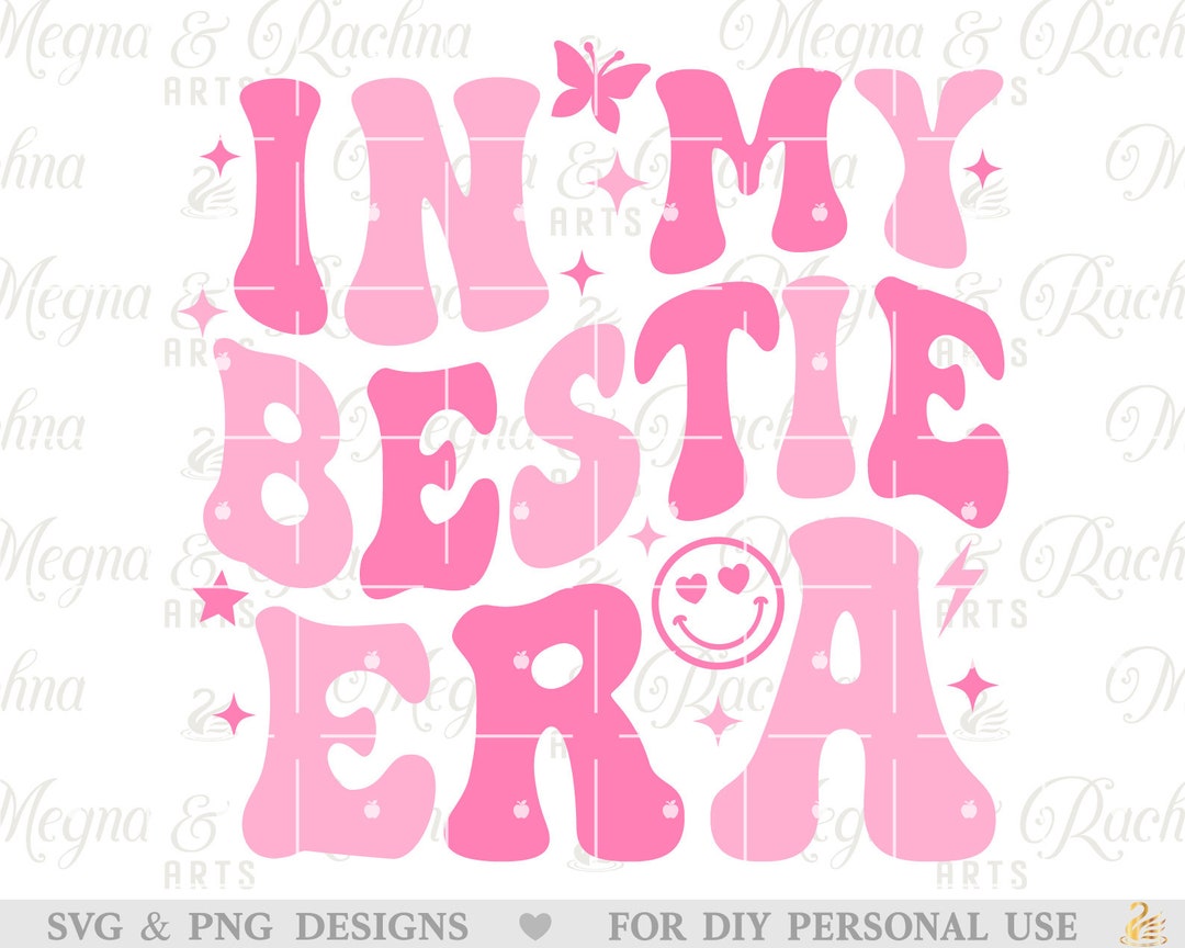 Bestie Era Svg, in My Bestie Era Svg Png, Groovy Wavy Text, Bestie Era ...