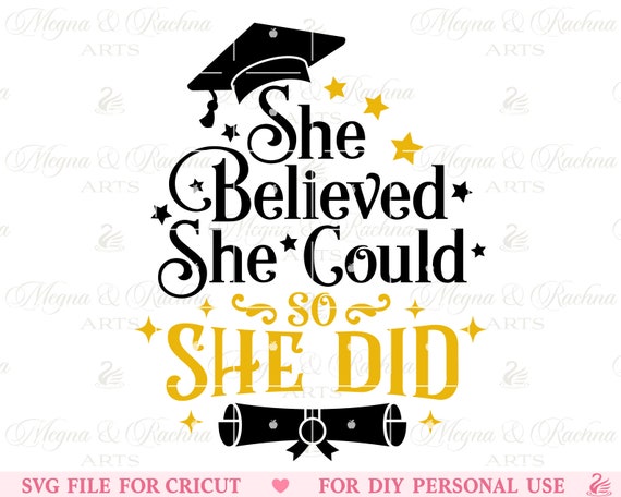 She Believed She Could so She Did Svg Graduation Svg Senior - Etsy Hong ...