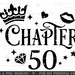 Chapter 50 Svg, Chapter 50 Png, 50th Birthday Svg, 50 Birthday Shirt ...