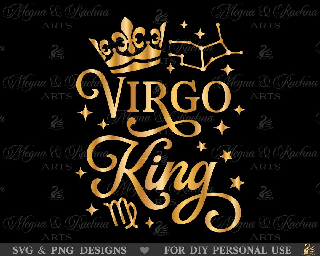 Virgo King Svg, Virgo Men Svg, Birthday Virgo Man Svg, Virgo Svg, Kings ...