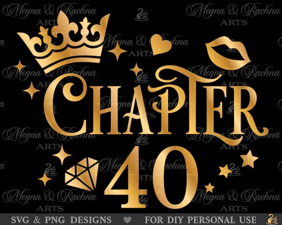 Chapter 40 Svg Chapter 40 Png 40th Birthday Svg 40 Birthday - Etsy