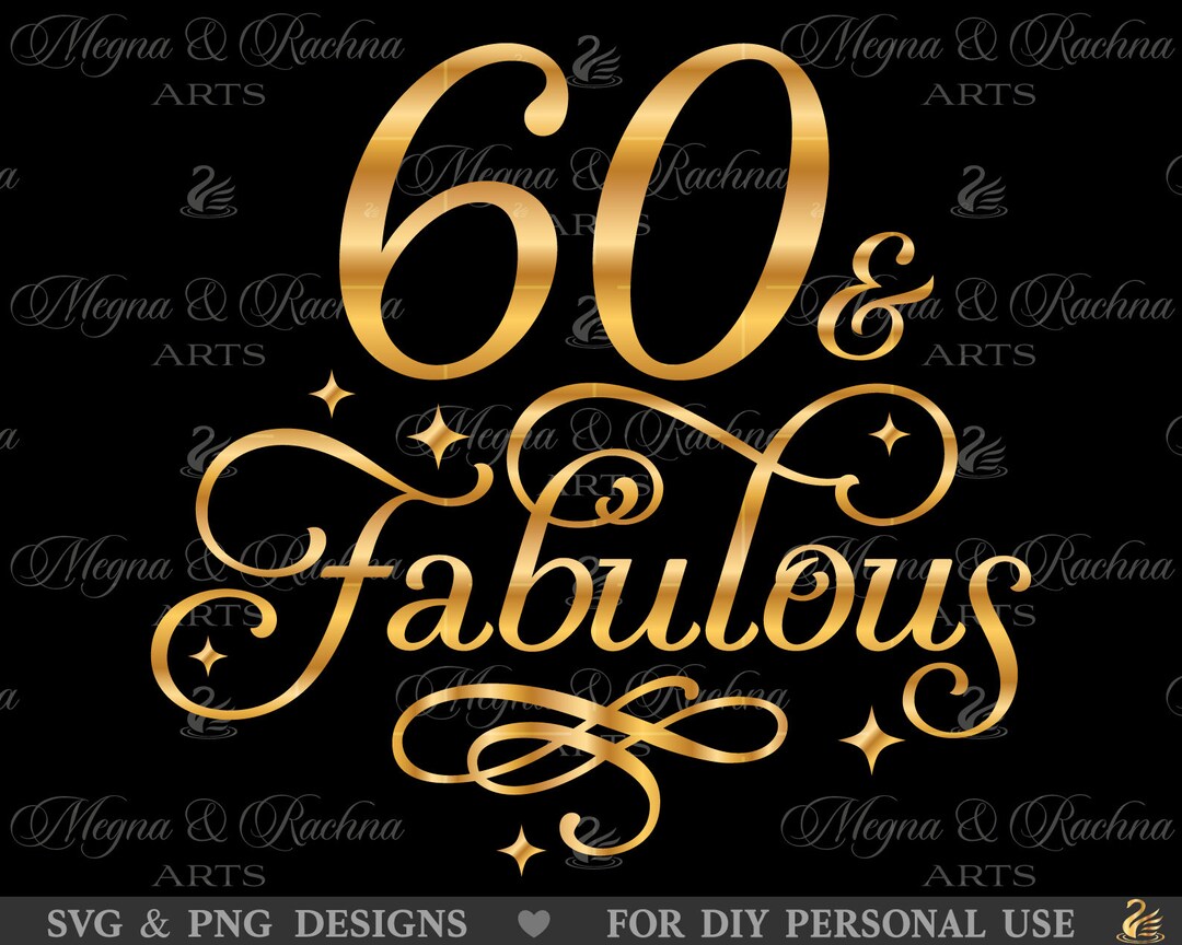 60th Birthday Svg, 60th Birthday Svg for Women, 60th Birthday Svg for ...
