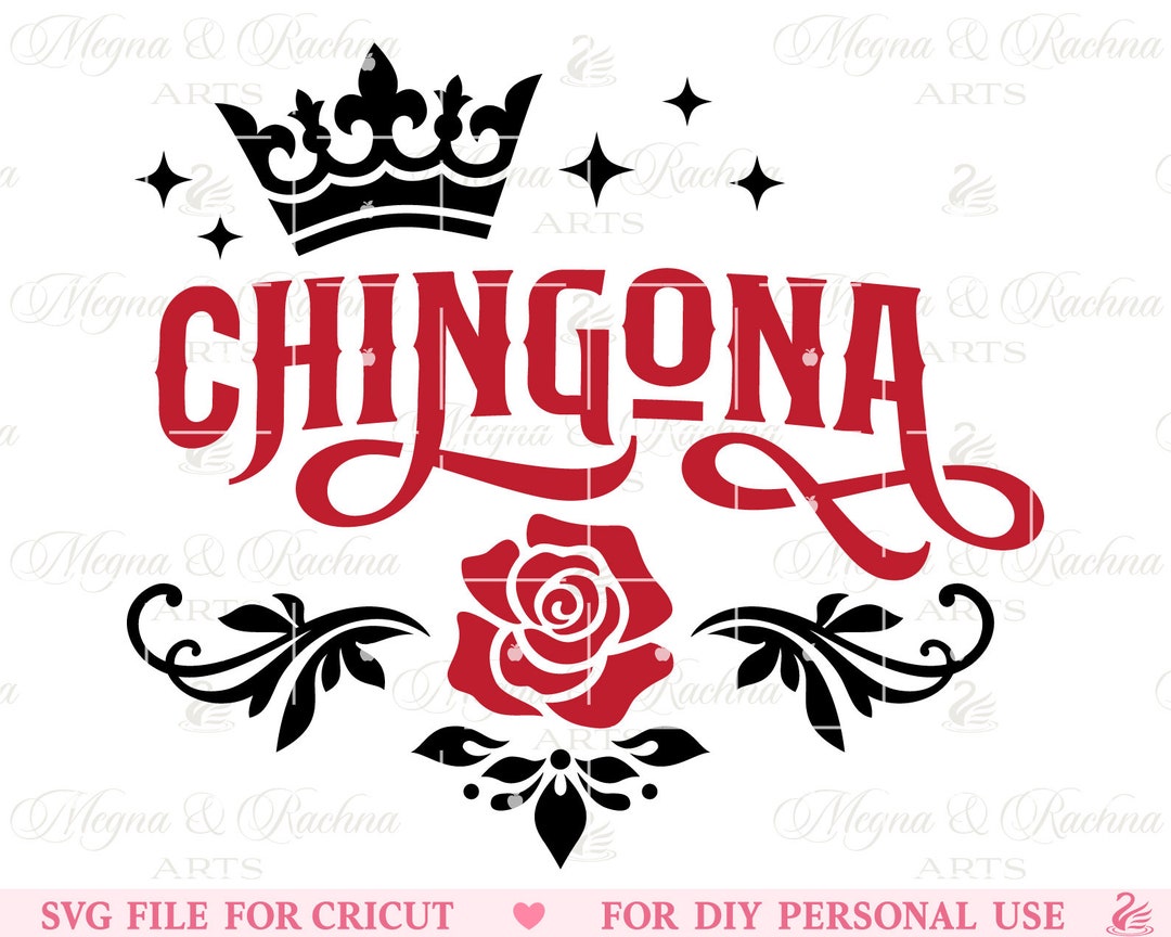 Chingona Svg, Chingona Shirt, Mexicana Svg, Latina Svg, Mexican Svg ...