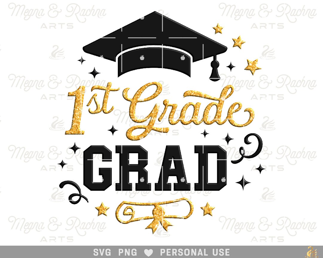 1st Grade Grad Svg Png, End of 1st Grade, 1st Grade Graduation, 1st ...