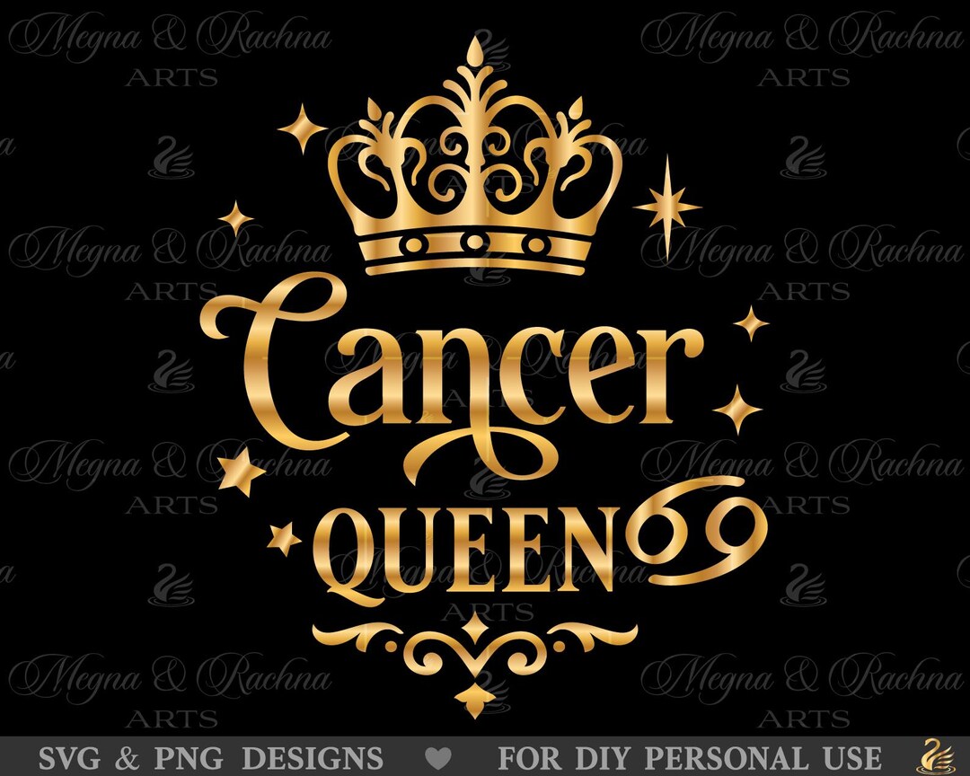 Cancer Queen Svg Png, Cancer Zodiac Svg Png, Cancer Svg for Women ...