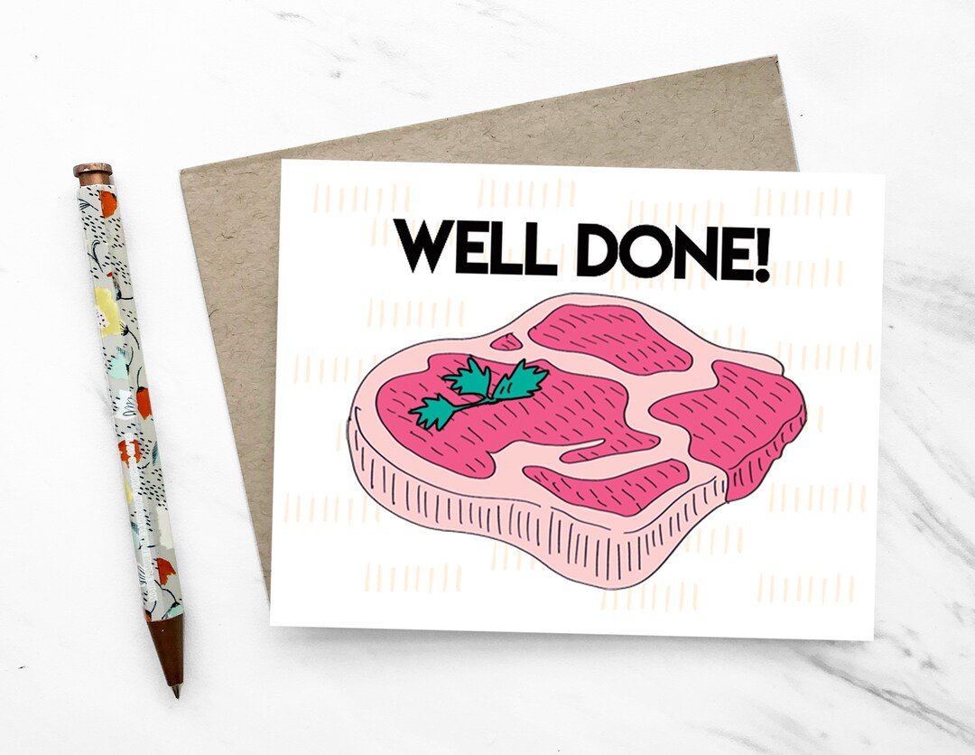 Modern Greeting Card / Congratulations / “well Done” / Steak - With ...