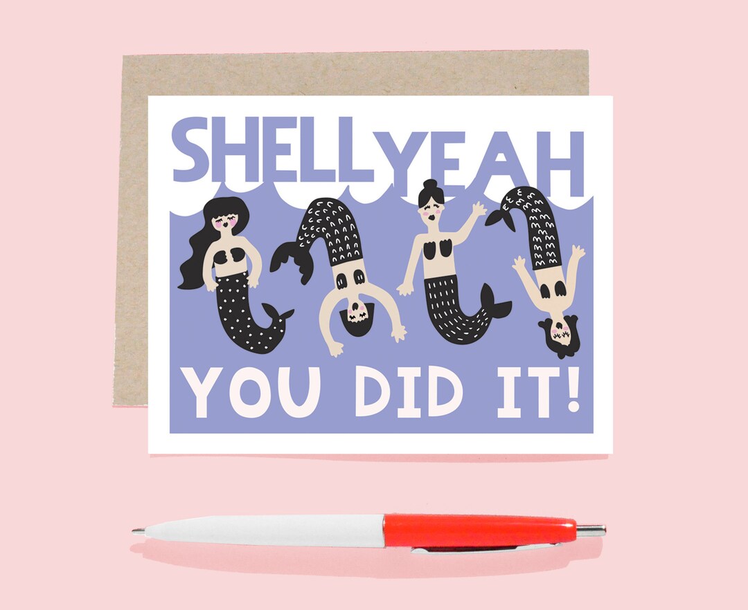Shell Yeah, You Did It! / Modern Mermaid Congratulations Greeting Card ...