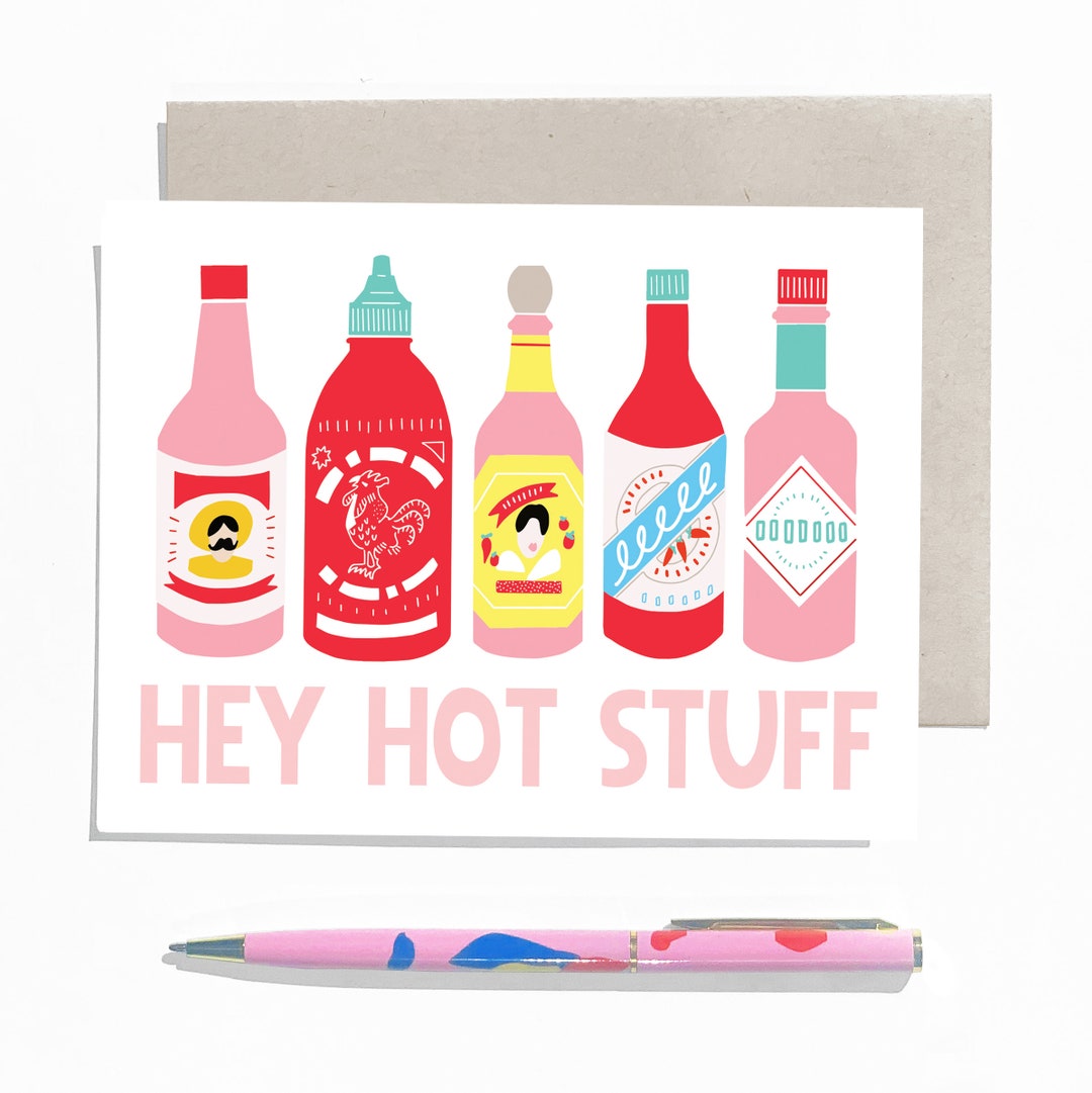 Modern Love and Romance Card / "hey Hot Stuff" - Hot Sauces / With ...