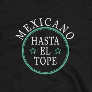 Mexicano Hasta El Tope Camiseta - Mexican Heritage Short-sleeve Unisex ...