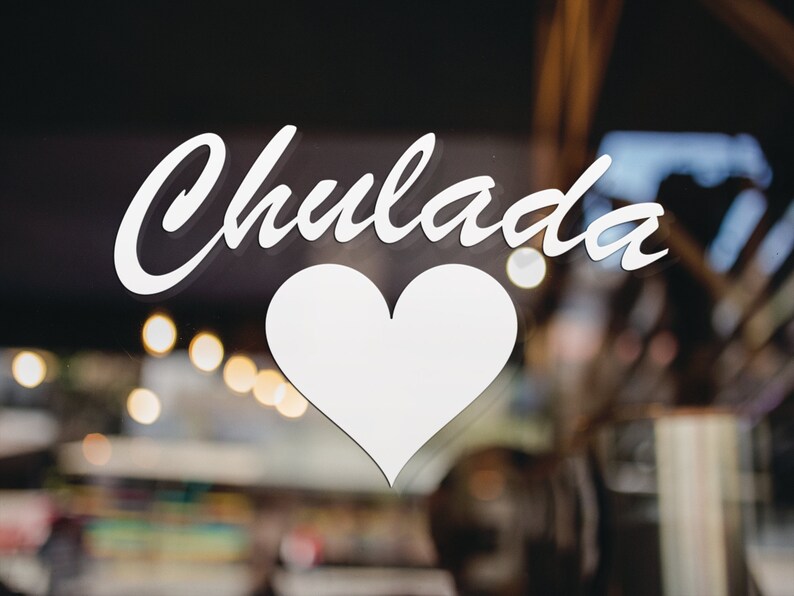 Decal Sticker Vinyl Chulada With Heart Made for Your Car or - Etsy