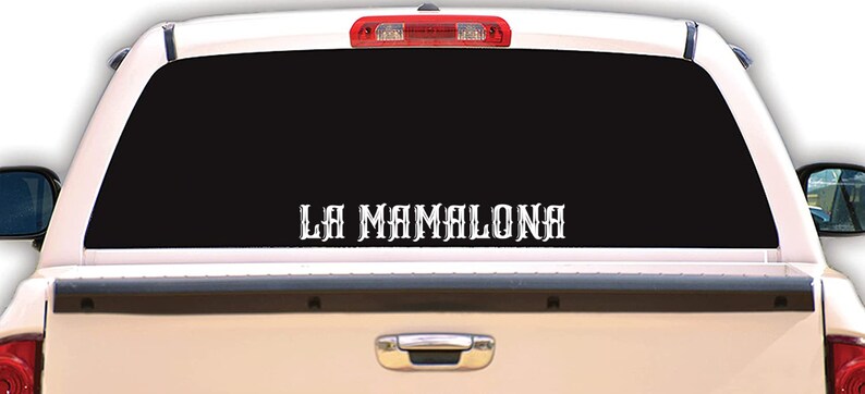La Mamalona Decal Mexico Decal Sticker Vinyl for Your Truck Calcomania ...