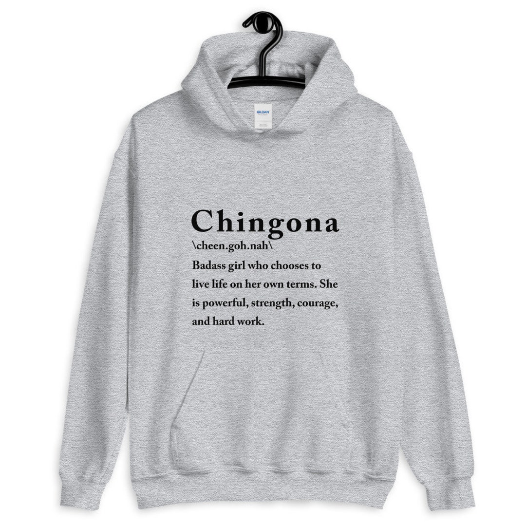 Chingona Definition Sweater Hoodie Mexicana Sudadera for Chula Guapa ...