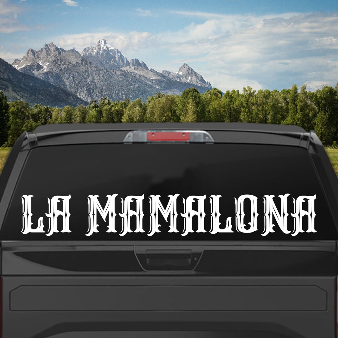 La Mamalona Decal Mexico Decal Sticker Vinyl for Your Truck Calcomania ...
