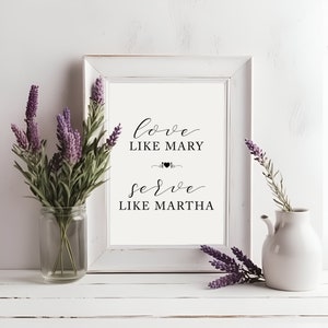Love Like Mary, Serve Like Martha Printable Wall Art -catholic Home ...