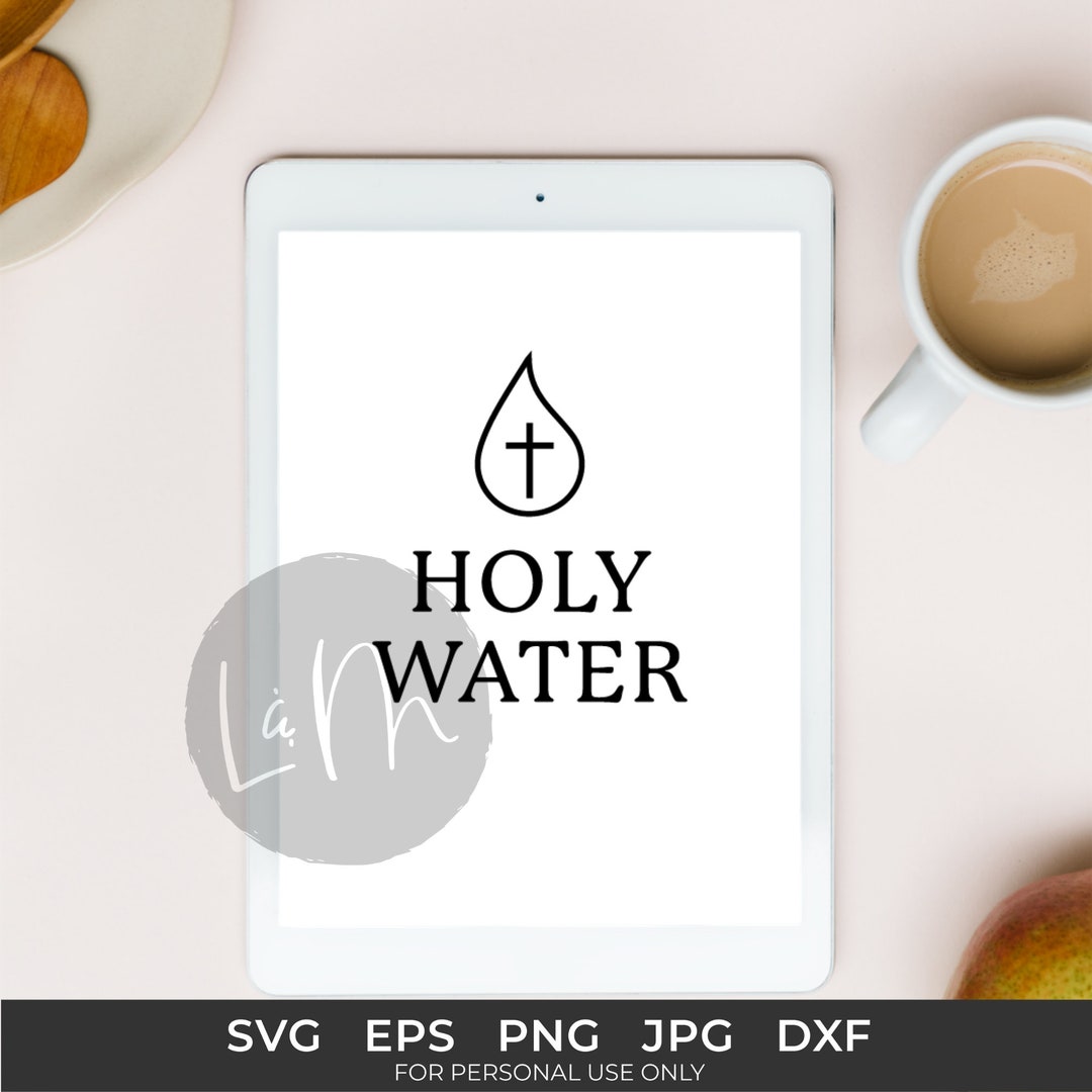 Holy Water SVG File SVG for Holy Water Bottle Catholic - Etsy