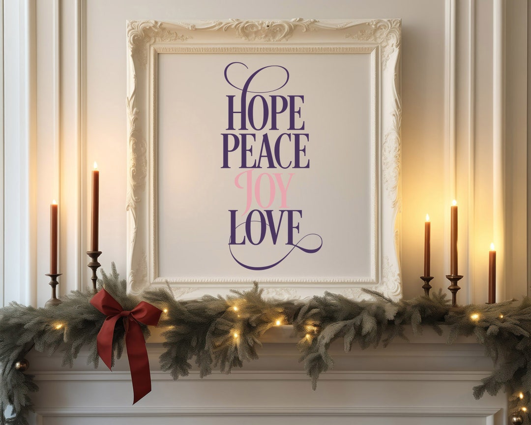 Advent Printable Wall Art -- Hope Peace Joy Love Christmas Printable ...