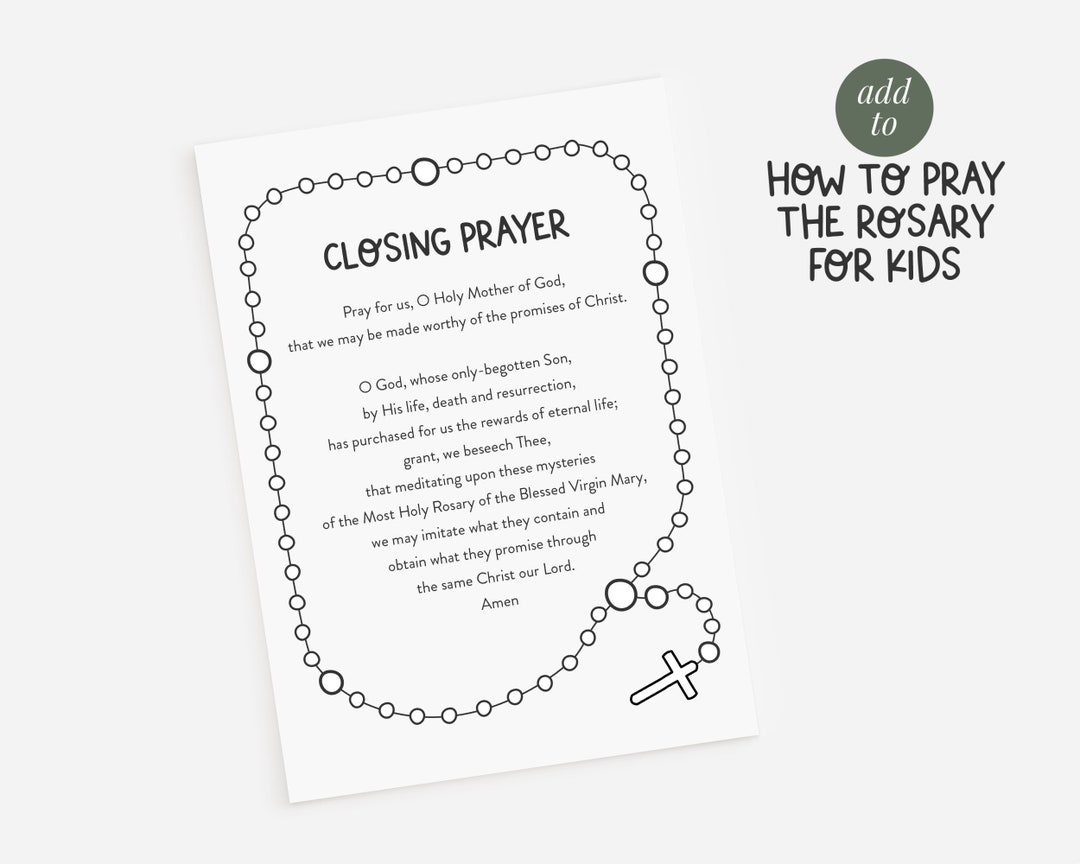 How to Pray the Rosary Catholic Kids Printable -rosary Closing Prayer ...