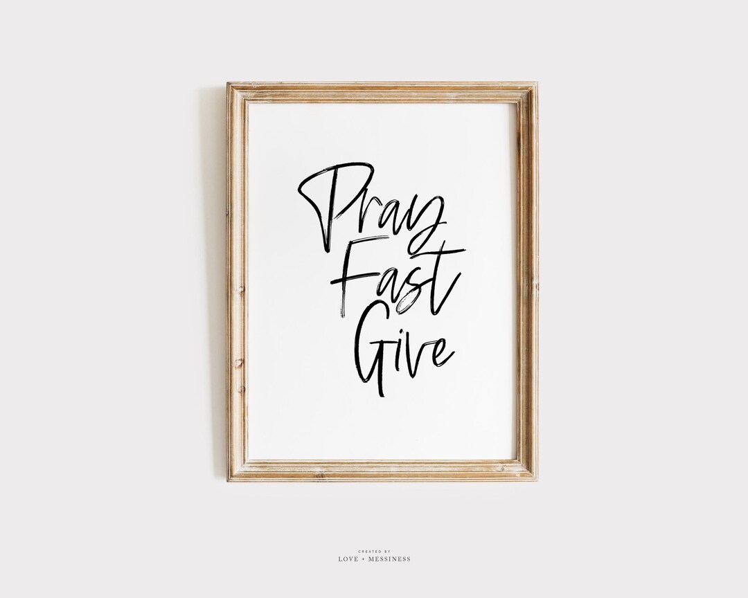 Lent Printable Art – Pray, Fast, Give, Catholic Decor (digital Download ...