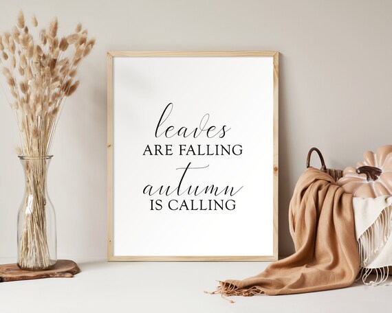 Autumn Wall Art Print Fall Quote Print Fall Saying Leaves - Etsy