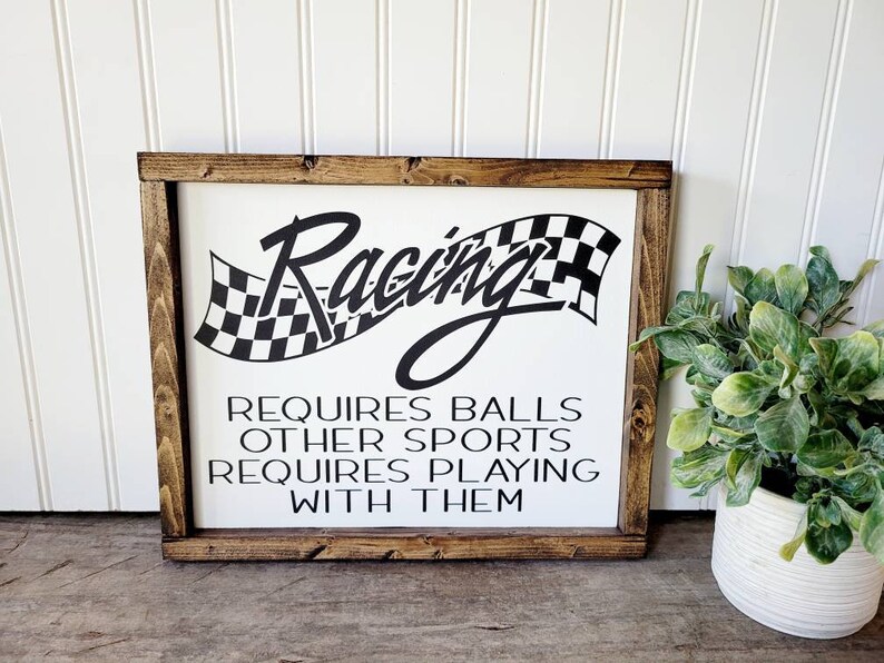 Racing Sign Race Car Sign Racing Requires Balls Sign Race - Etsy