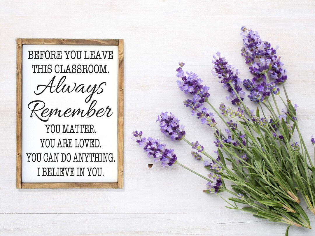 Before You Leave This Classroom Sign Welcome Classroom Sign - Etsy