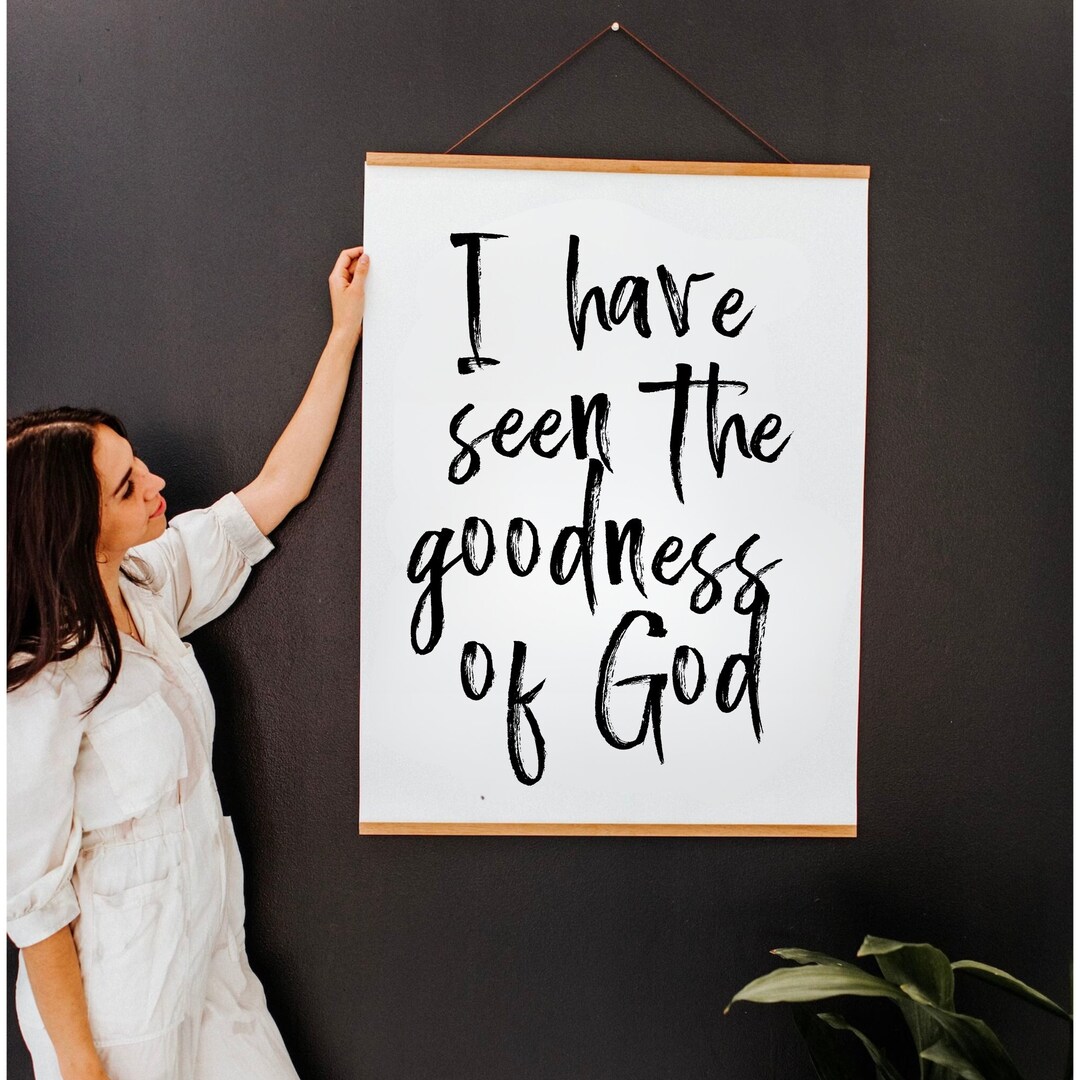 Large Christian Poster I Have Seen the Goodness of God - Etsy