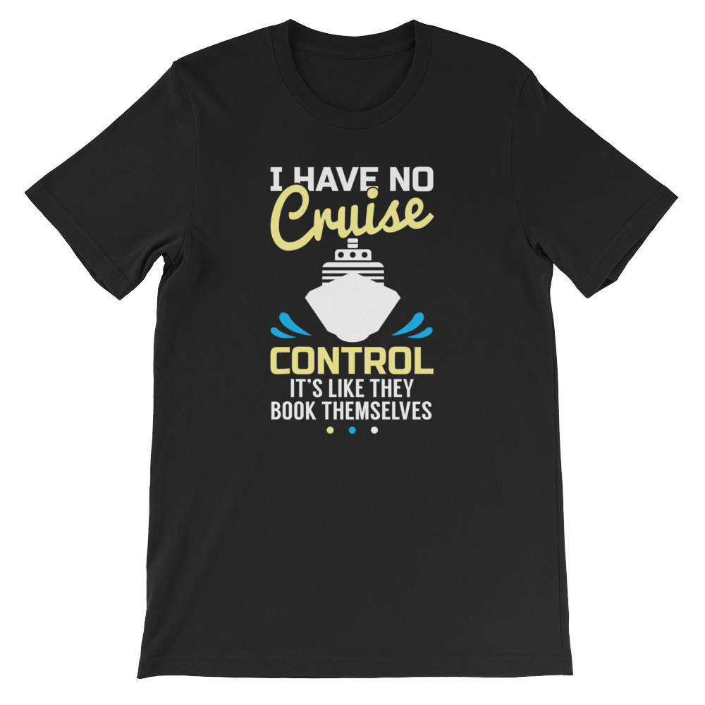 I Have No Cruise Control Funny Short-sleeve Unisex T-shirt - Etsy