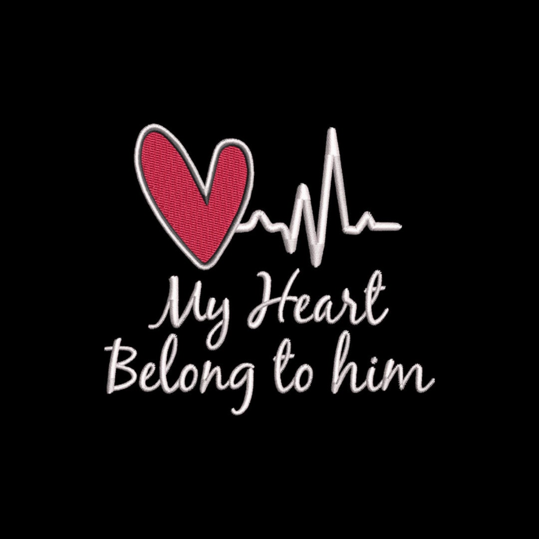 My Heart Belong to Him Embroidery Design - Etsy