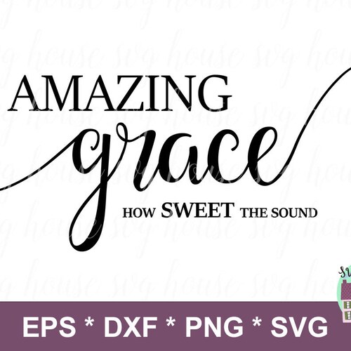 Amazing Grace SVG File Silhouette Cut File Cricut Clipart - Etsy